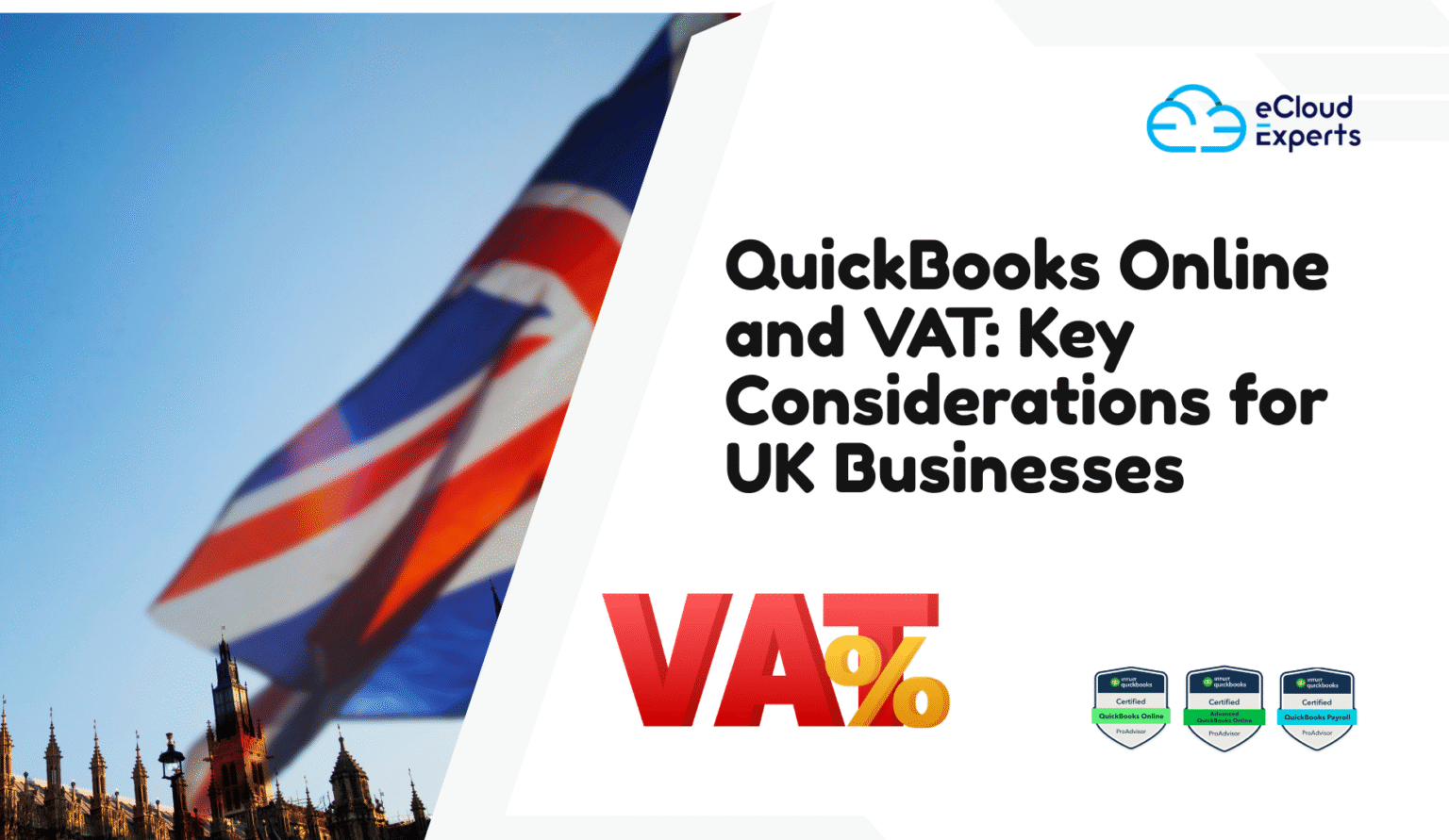 QuickBooks Online and VAT: Key Considerations for UK Businesses