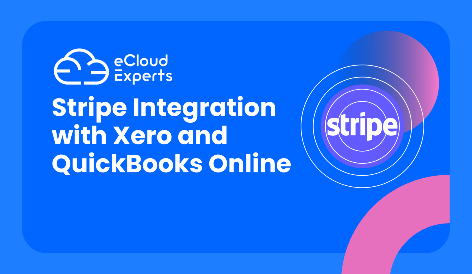 Step-by-Step Guide: Setting Up Stripe Integration with Xero and QuickBooks Online | Xero ...